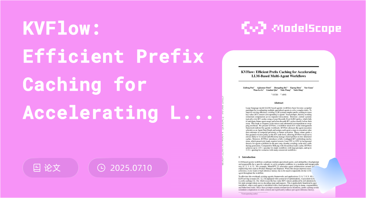 KVFlow: Efficient Prefix Caching for Accelerating LLM-Based Multi-Agent ...